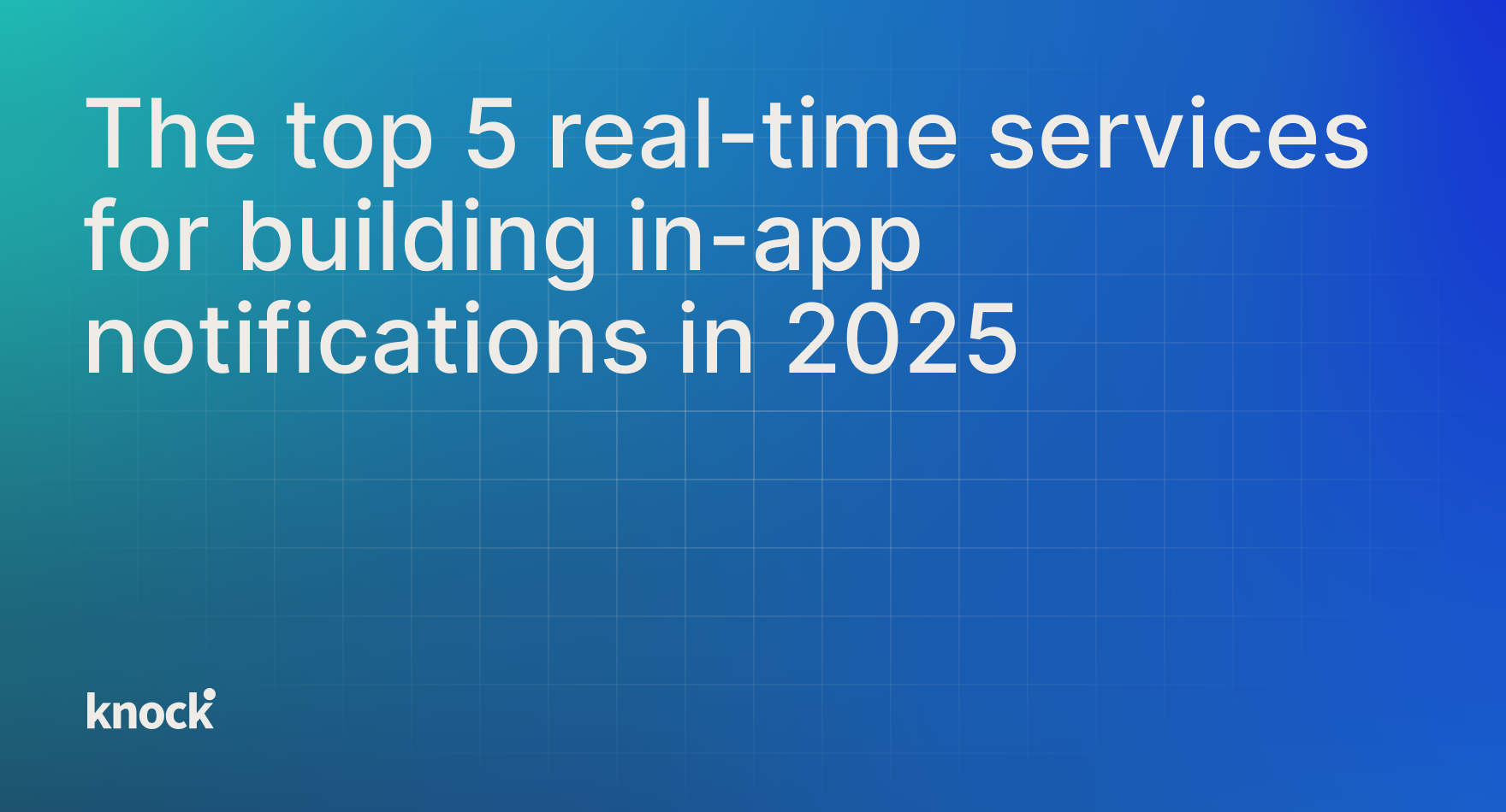 The top 5 real-time notification services for building in-app ...