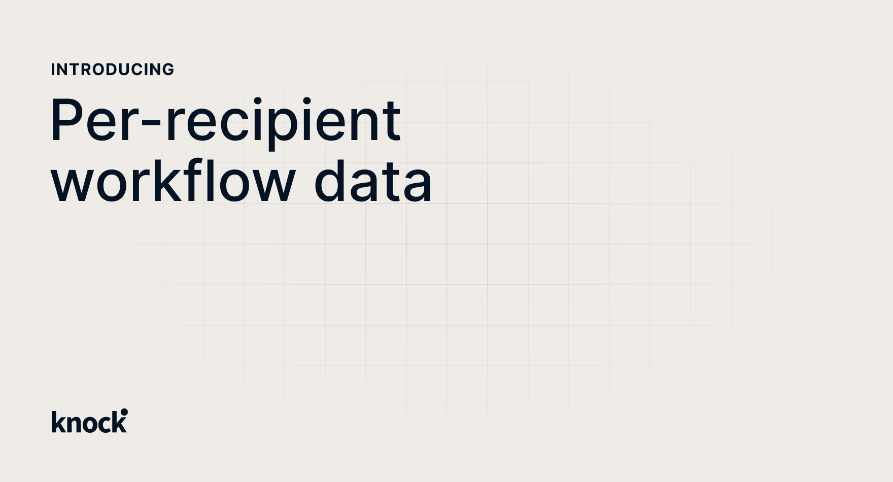 Introducing per-recipient workflow trigger data | Changelog 2025-02-05 ...