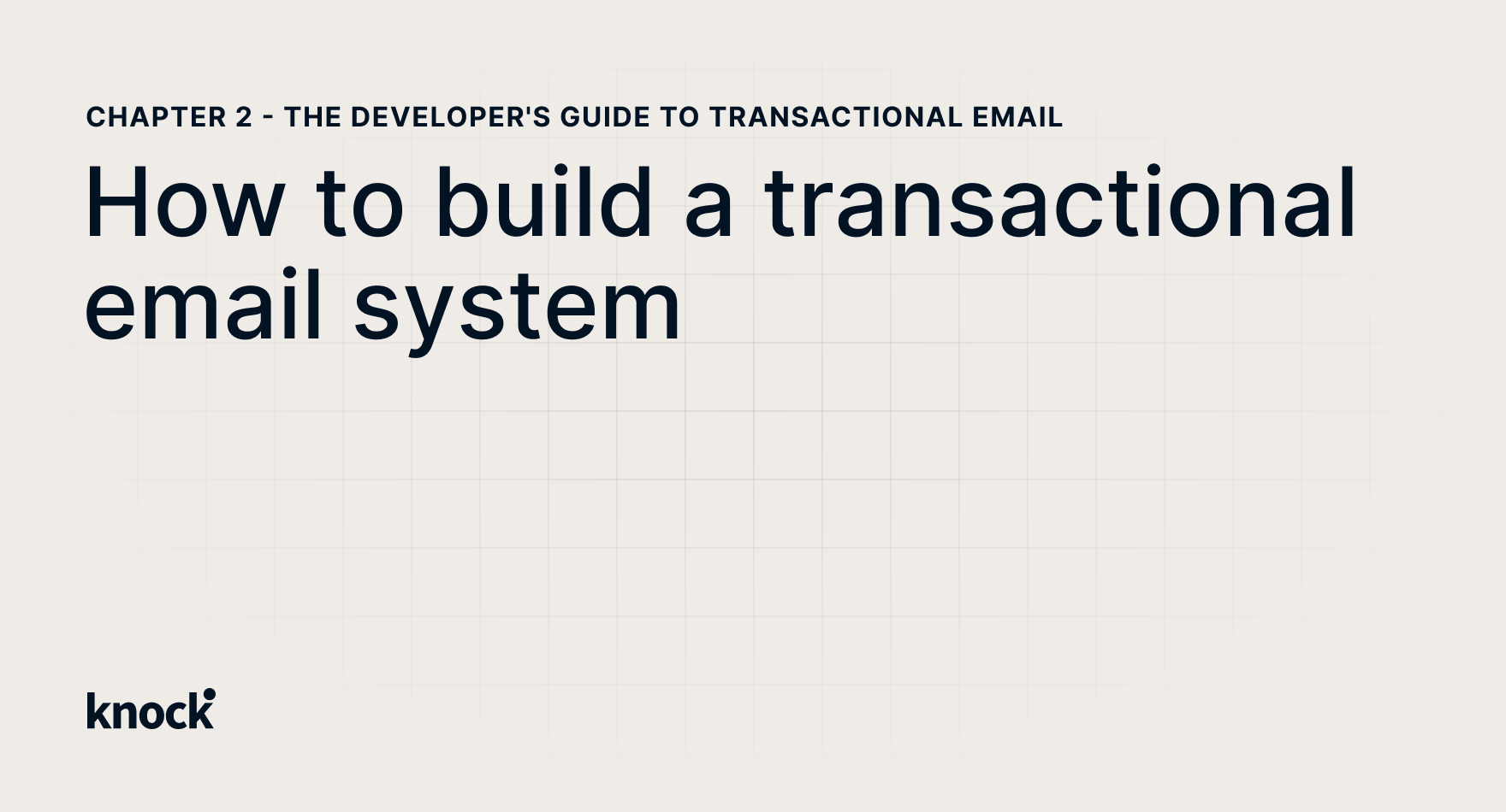 How to build a transactional email system | Knock