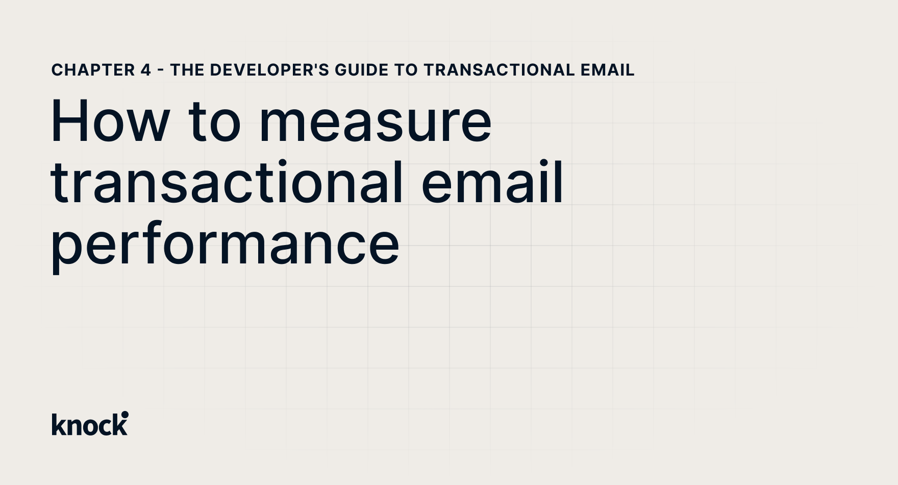 How to measure transactional email performance | Knock