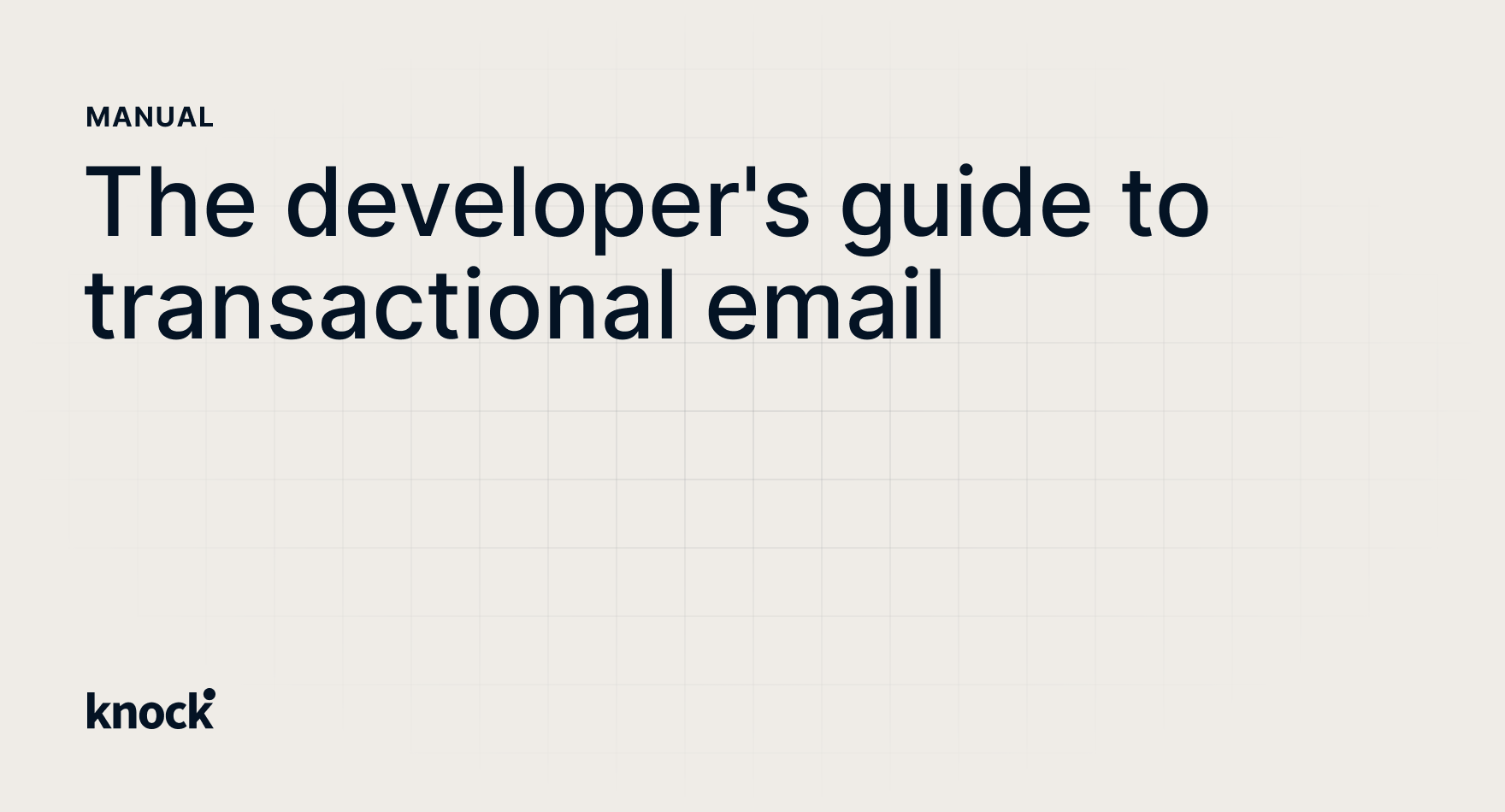 The developer’s guide to transactional email | Knock
